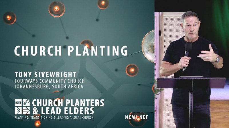 Church Planting Tony Sivewright | New Covenant Ministries International