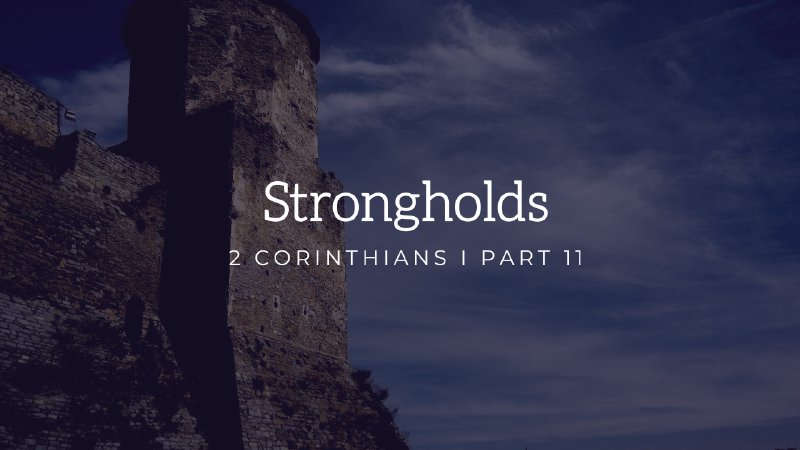Strongholds | Kingsway Christian Church