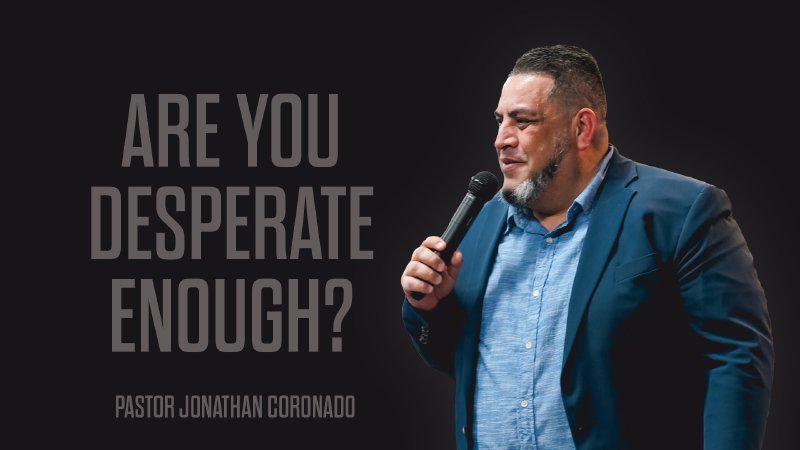 Are You Desperate Enough I December 4, 2022 | Revival City Church