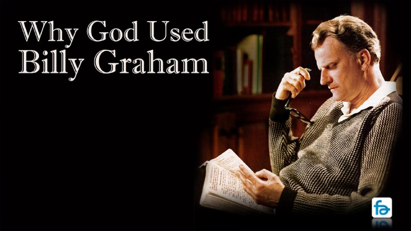 Why God Used Billy Graham | First Assembly Memphis