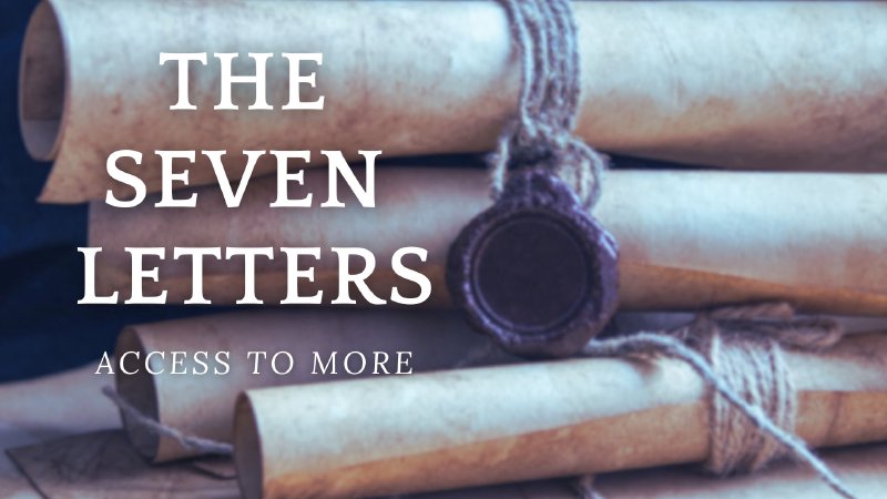 The Seven Letters - Access to More | Calvary Wesleyan Church