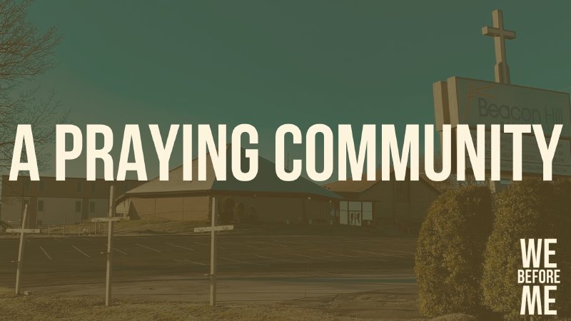 A Praying Community | Beacon Hill Baptist Church - Somerset, KY ...