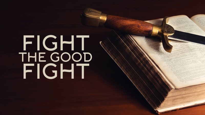 Fight the Good Fight | Kentwood Community Church - Michigan