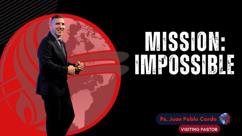 Mission Impossible | The Door Christian Fellowship Church