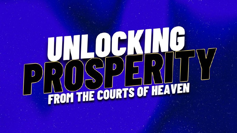 Unlocking Prosperity | Robert Henderson Ministries