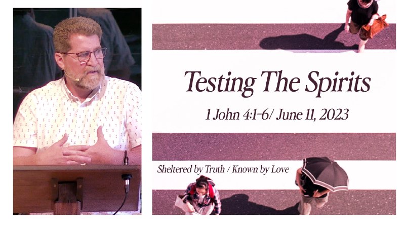 Testing the Spirits || 1 John 4:1-6 | Eternal Church