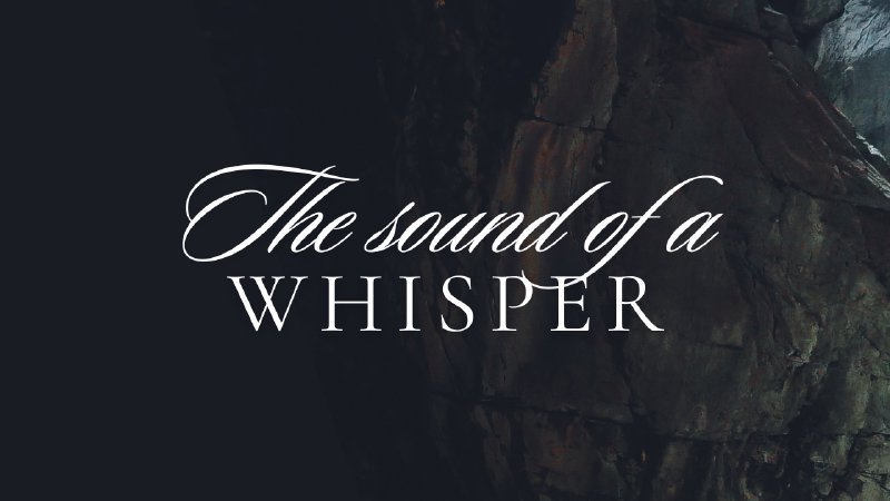 The Sound Of A Whisper | Turning Point Church - Texas