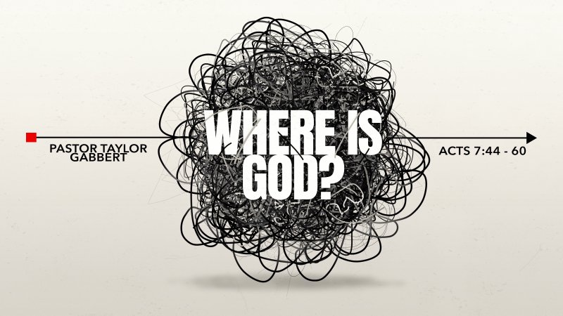 “Where Is God?” - Acts 7:44-60 | Full Sunday Service | Evergreen Church ...