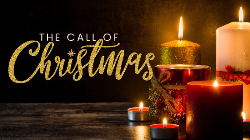 The Call of Christmas | East River Fellowship