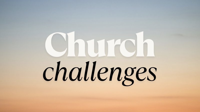 Church Challenges | Maiden Lane Church of God - Ohio