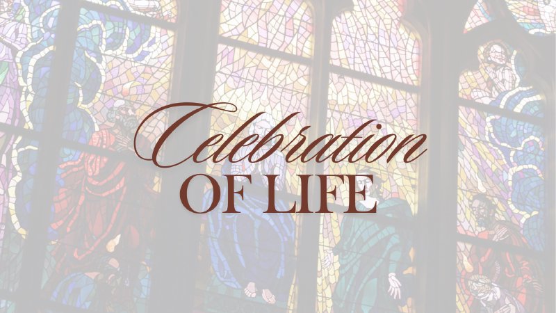 Celebration of Life Services | Bethlehem Baptist Church of Springfield