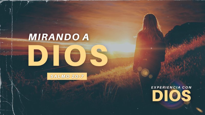 Mirando a Dios | Life Together Fellowship