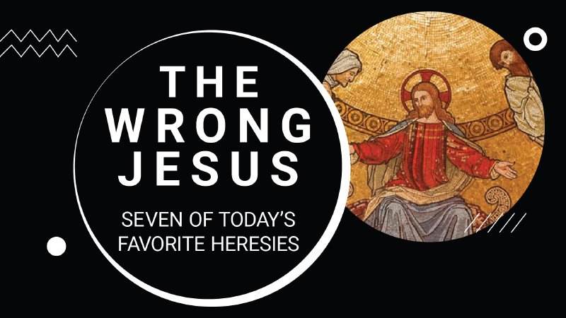 #3. Jesus Wasn't Really Human | Cherry Creek Presbyterian Church