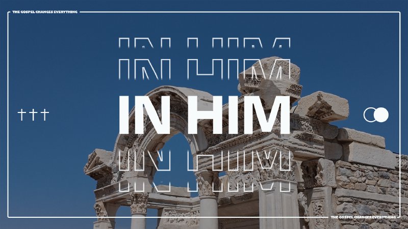 In Him: The Gospel Changes How We See One Another | Park Chapel