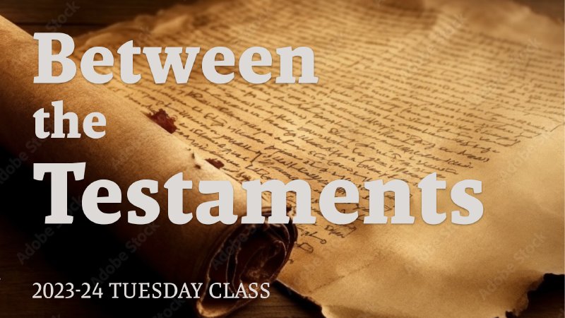 Between The Testaments | Cornerstone Church of Christ