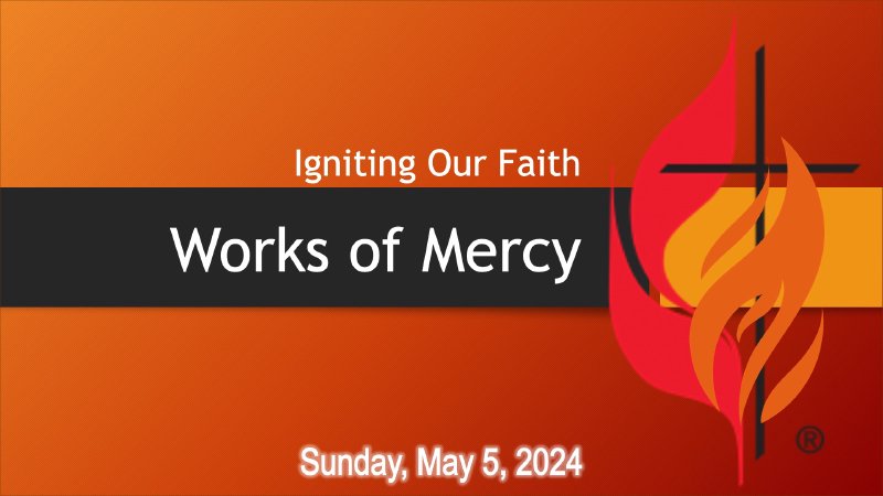 Works of Mercy | Camarillo UMC
