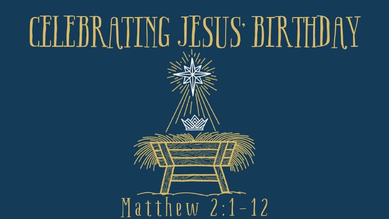 Celebrating Jesus' Birthday | Calvary South Austin
