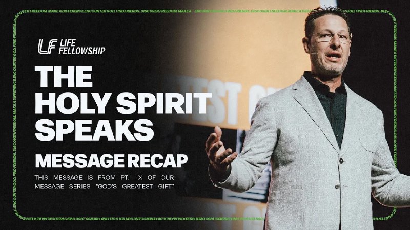 The Holy Spirit Speaks | Life Fellowship | You Belong