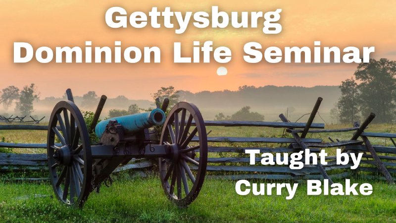 Session 16 | Dominion Life Gettysburg Training Center