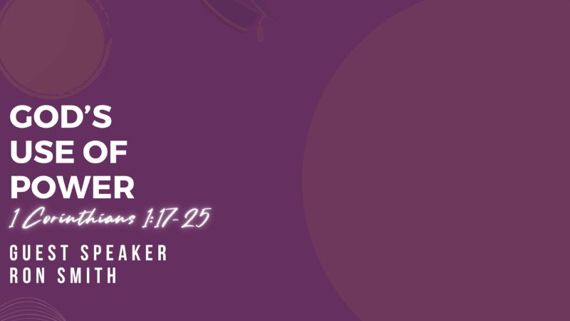 God's Use of Power | WholeLife Church