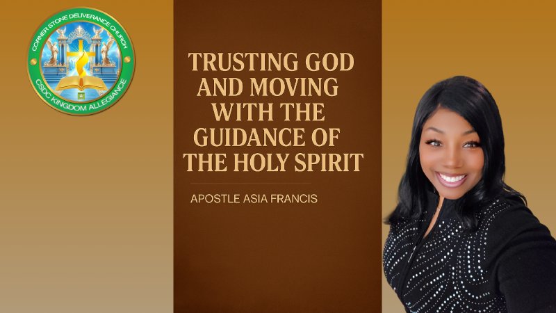 Trusting God and Moving With The Guidance of The Holy Spirit | Corner ...
