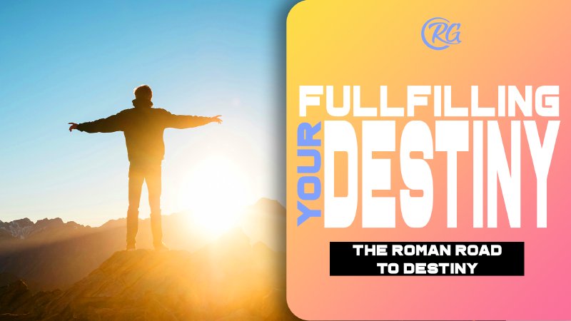 Fulfilling Your Destiny | The Romans Road to Destiny | Pastor Peter Barby | River Of Glory Church