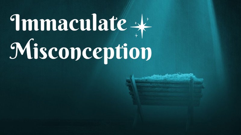 Immaculate Misconception | Colwood Church