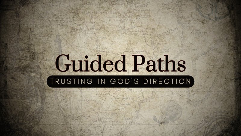 Guided Paths | West Houston Church of Christ