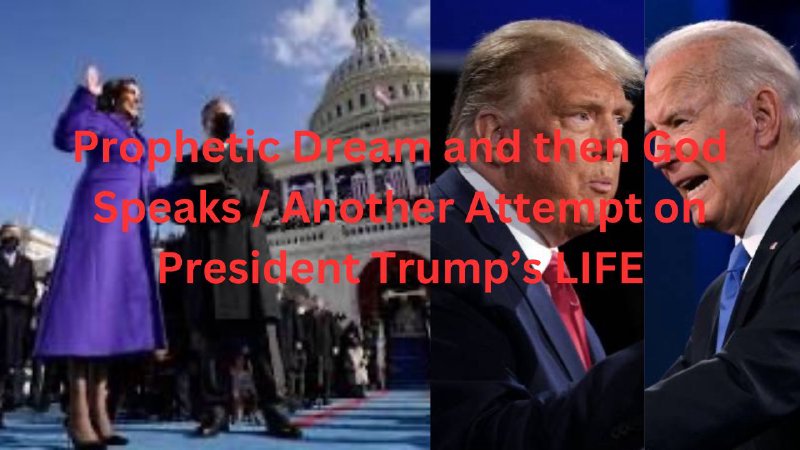 DREAM THEN GOD SPEAKS : ANOTHER ATTEMPT ON President Trump | Timothy V ...
