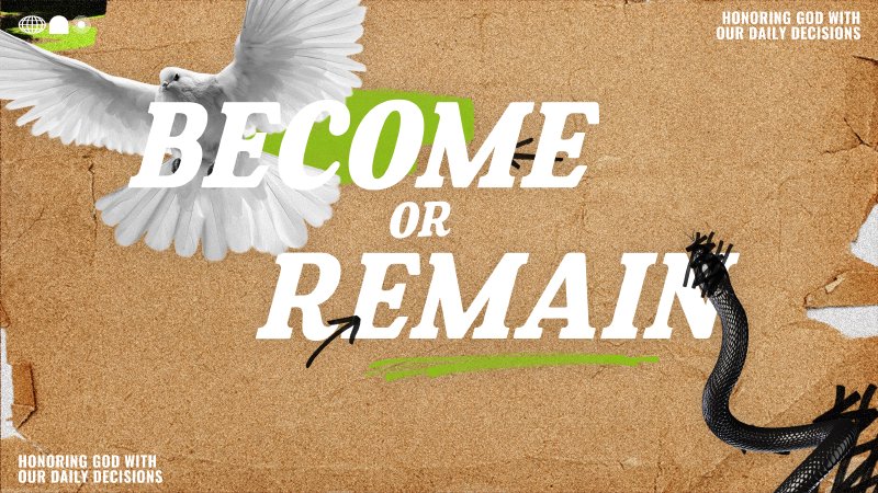 Become or Remain (Part 2) | Harvest Church - NJ