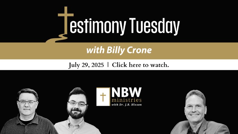 1276. Testimony Tuesday with Billy Crone | NBW Ministries