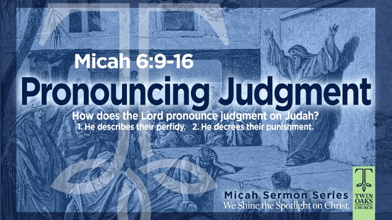 Pronouncing Judgment | Twin Oaks Presbyterian Church