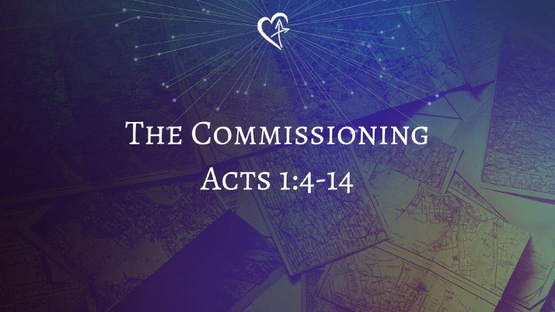 The Commissioning | Thorsby First Baptist Church