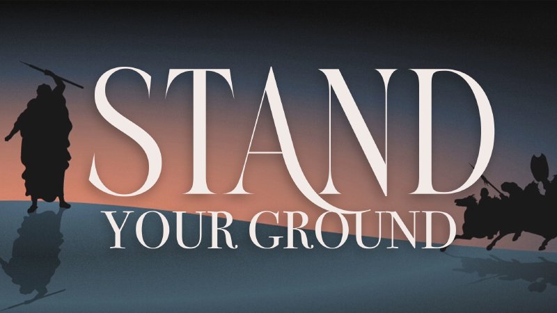 Stand Your Ground | The Pentecostals of Richmond