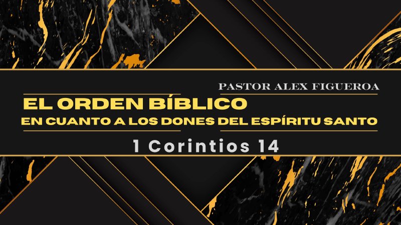 El Orden Bíblico | ICM El Tabernaculo