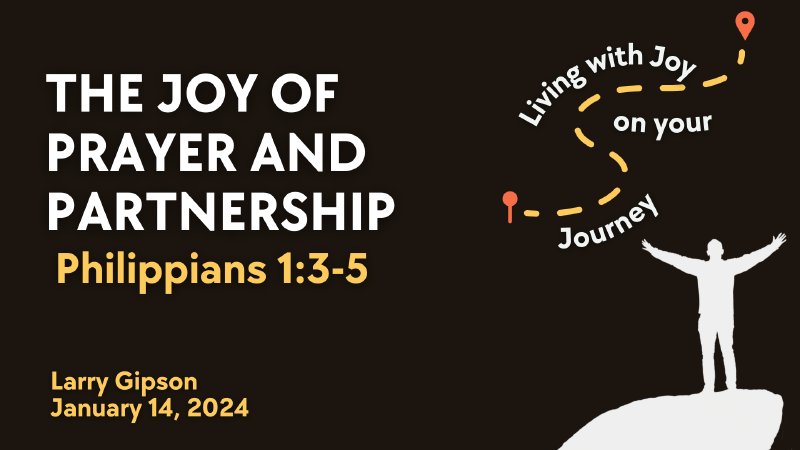 The Joy of Prayer and Partnership | Oneonta FBC