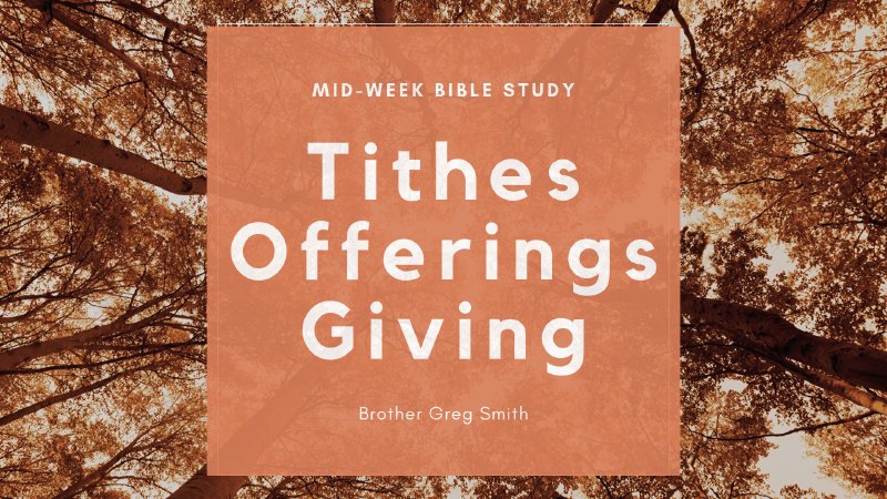 Tithes, Offerings, and Giving | Bethel United Pentecostal Church