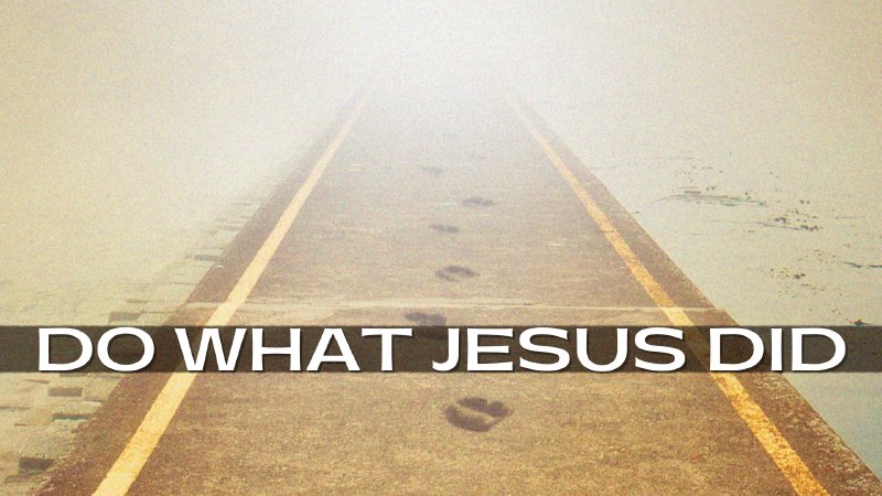 Do What Jesus Did (August Sermon Series) | Cornerstone Church of Christ
