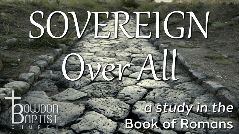 Sovereign Over All | Bowdon Baptist Church