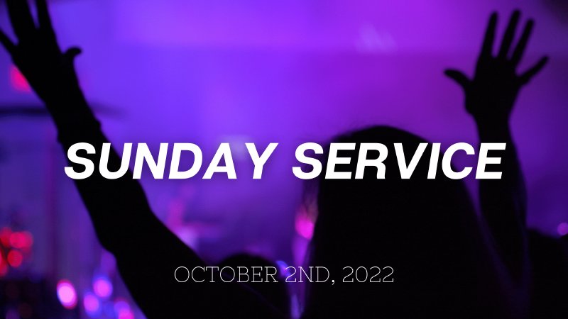 Sunday AM Service | October 2nd, 2022 | Desert Chapel