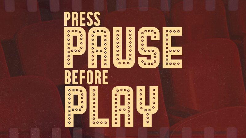 Press Pause Before Play | Southside Church