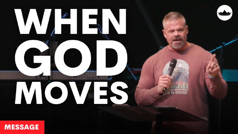 When God Moves | King's Way Church