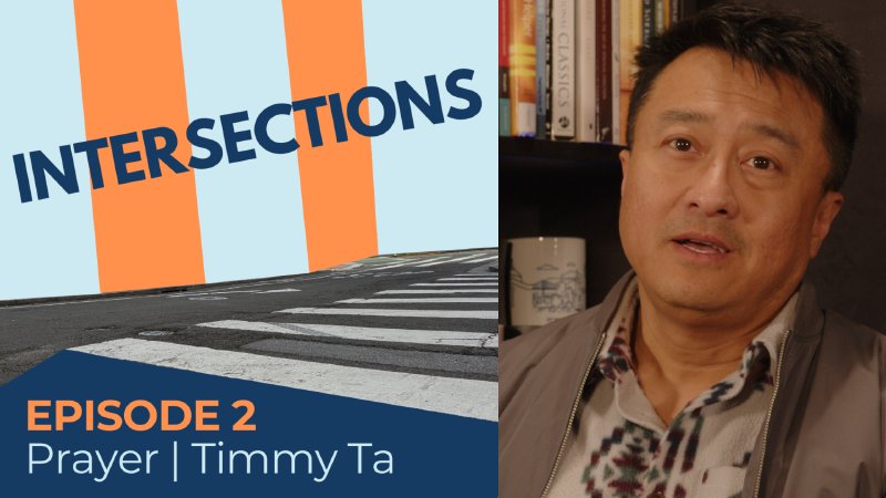 Episode 2 | Prayer | Timmy Ta | FirstSF