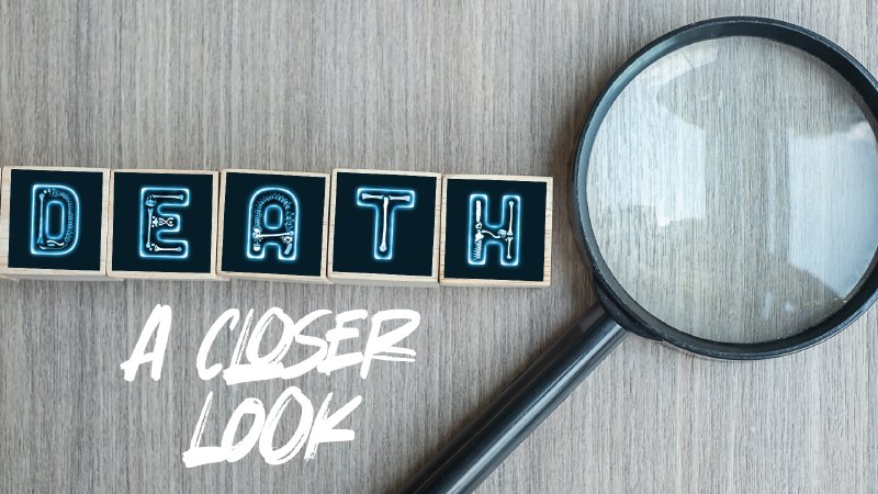 Closer Look: Death Dying to Self-Lust of the Eye | Southside Christian ...