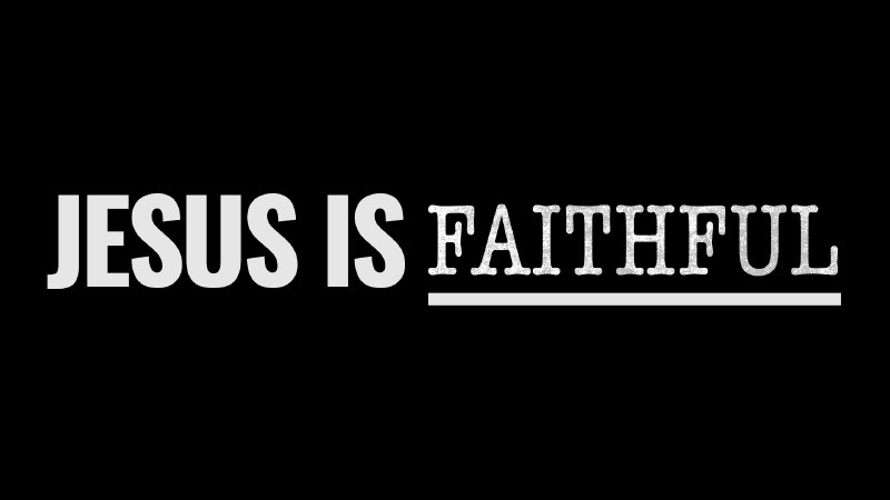 Jesus Is Faithful | The House Church - OK