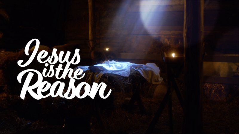 Jesus is the Reason - Week 2 | First Baptist Church (The First Family)