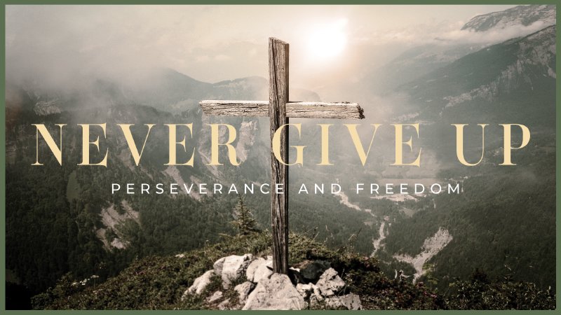 Never Give Up | C3 Church Invercargill