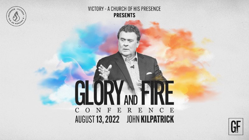 Glory & Fire Conference | Night Two | Victory - A Church of His Presence