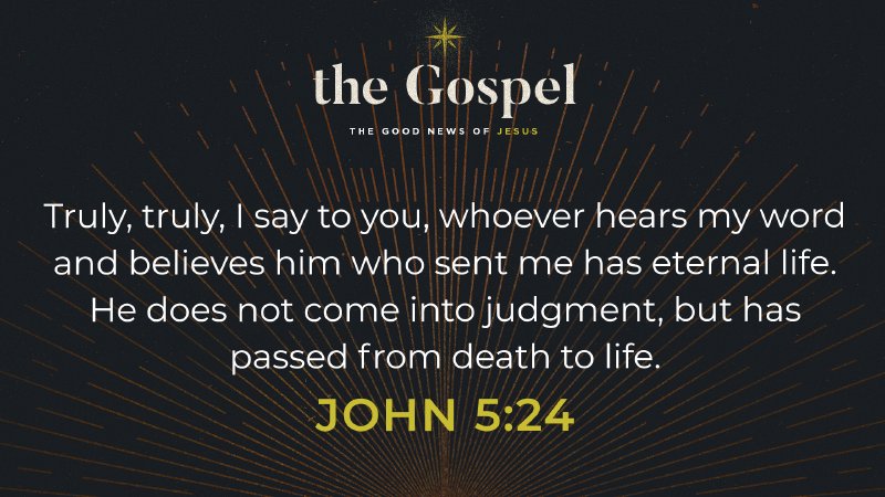 John 5:24 | The Chapel