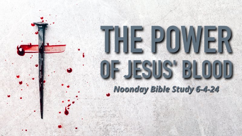 The Power of Jesus' Blood | The Christian Center | Lawton, OK
